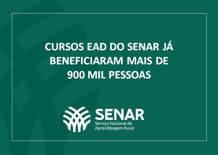 Cursos EaD do Senar já beneficiaram mais de 900 mil pessoas ...