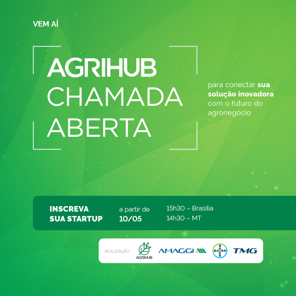 Chamada aberta do AgriHub busca startups com soluções para o agro ...